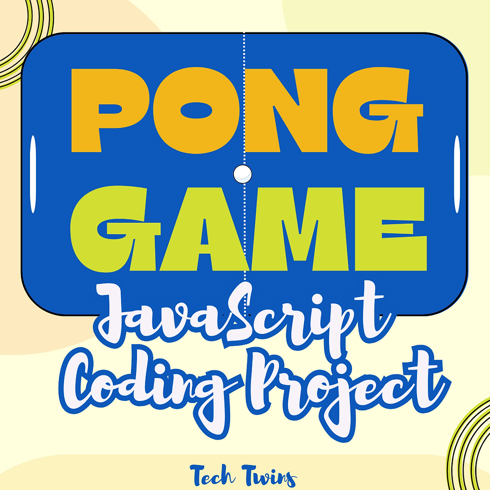 Pong Game: JavaScript Coding Project & Rubric- Game Design | Tech Twins Pong Game: JavaScript Coding Project & Rubric- Game Design | Tech Twins