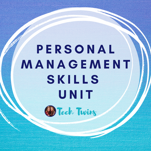 Personal Management Skills Unit | Tech Twins