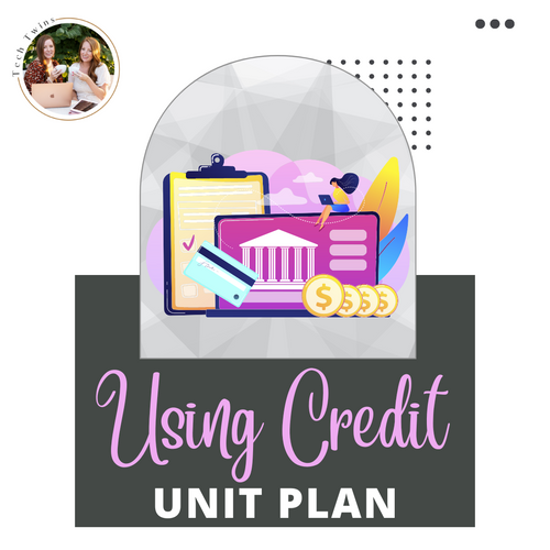 Using Credit Unit Plan | Tech Twins