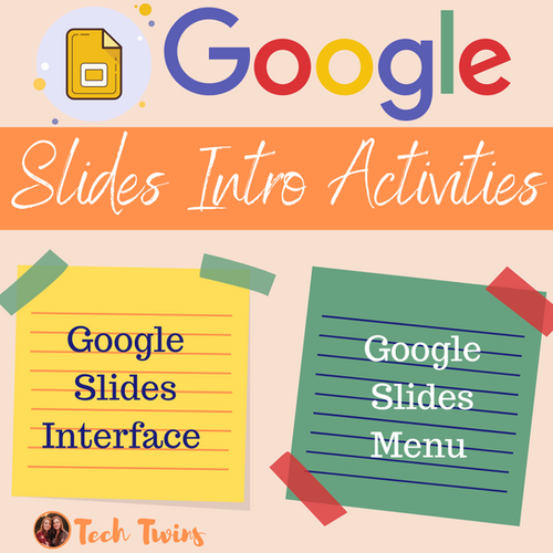 Google Slides Intro Activities | Tech Twins