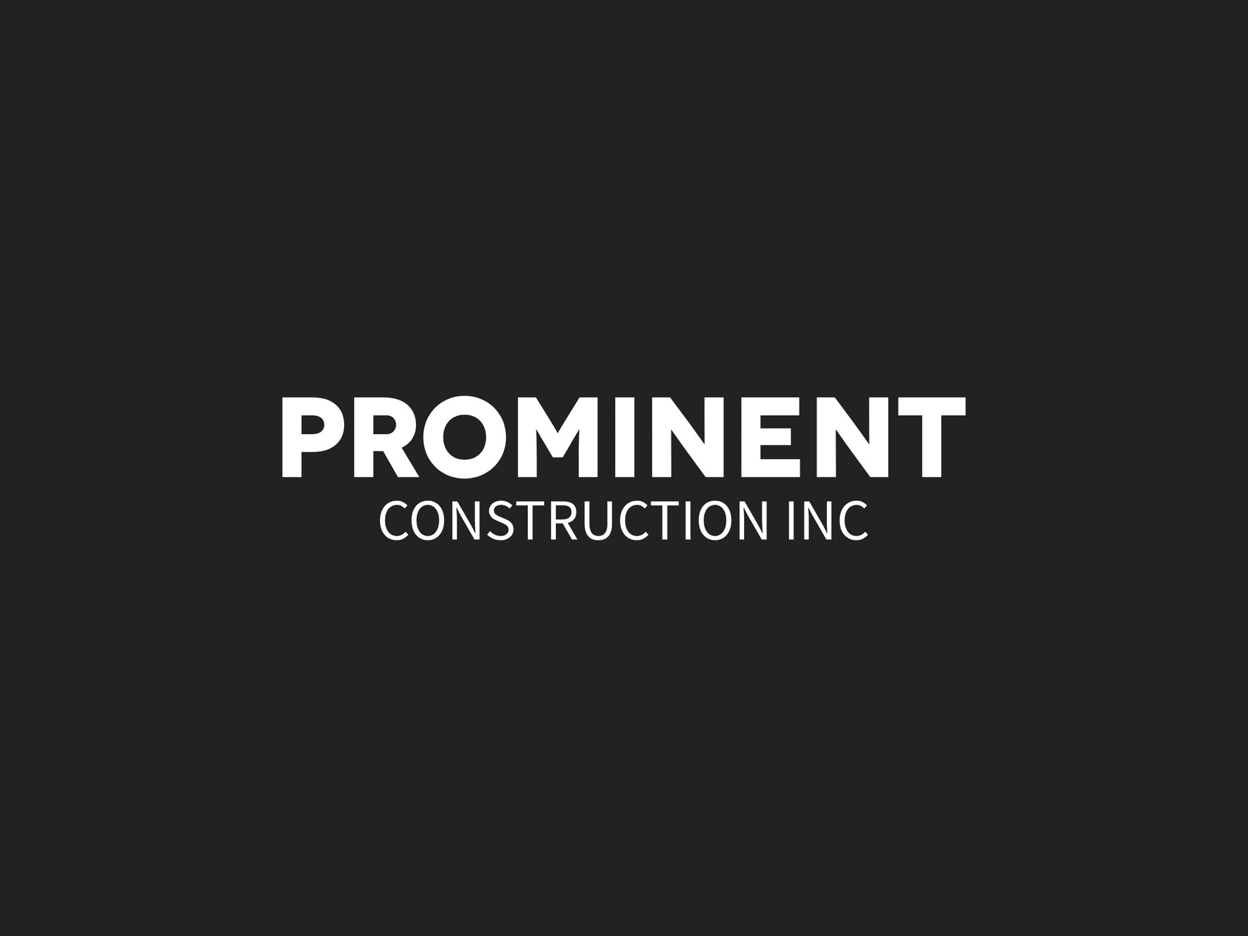Prominent Construction | About Us