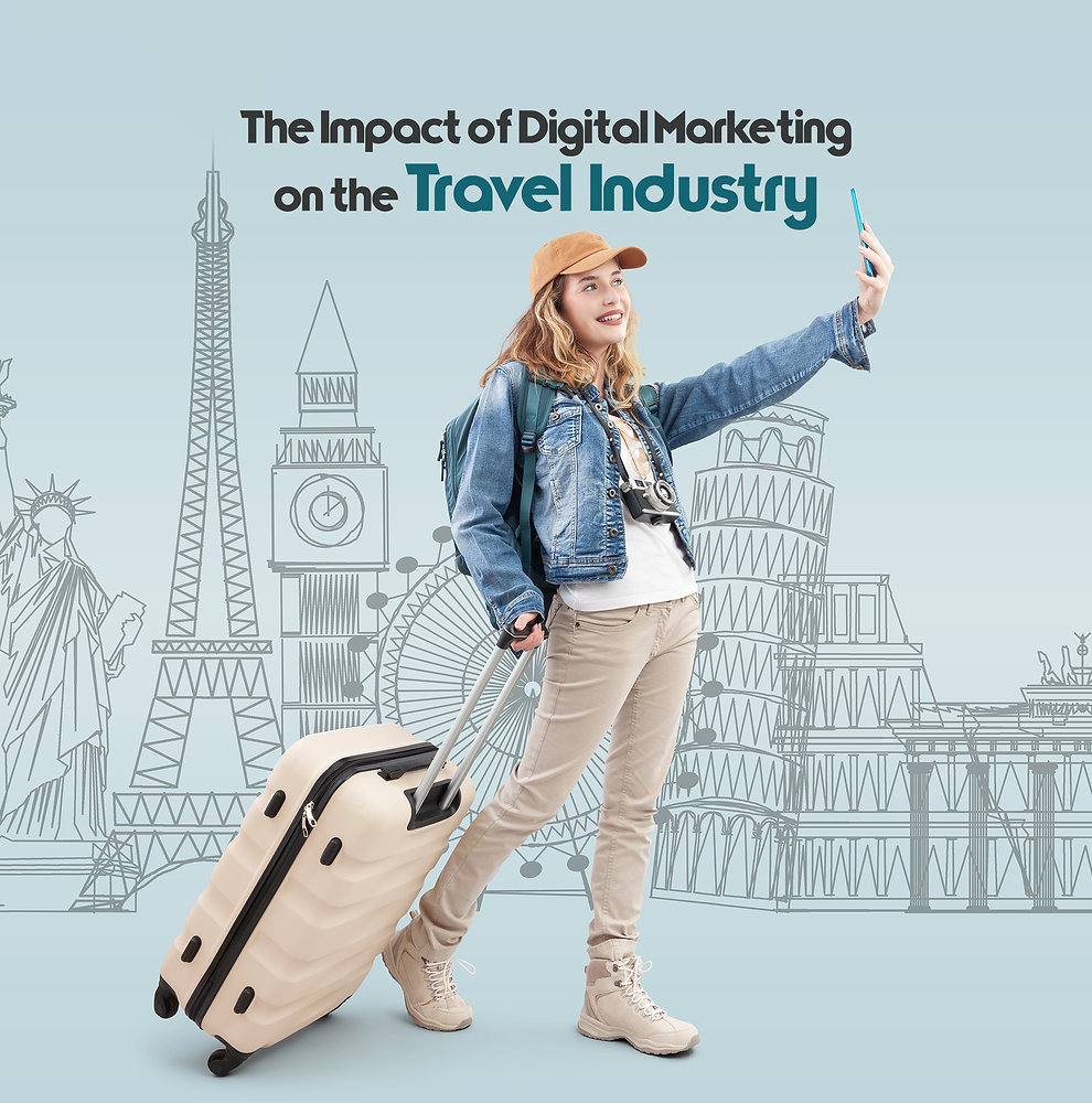 The Impact of Digital Marketing on the Travel Industry