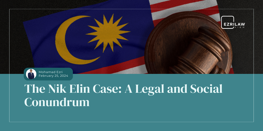 The Nik Elin Case: A Legal and Social Conundrum