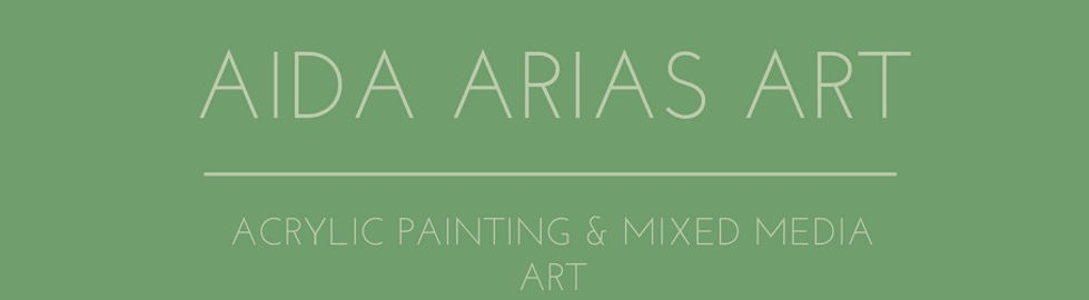 Aida Arias Art - Acrylic Painting and Mixed Media