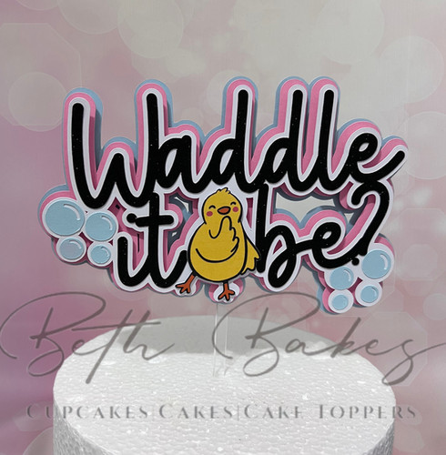 Waddle It Be? Cake Topper | Beth Bakes