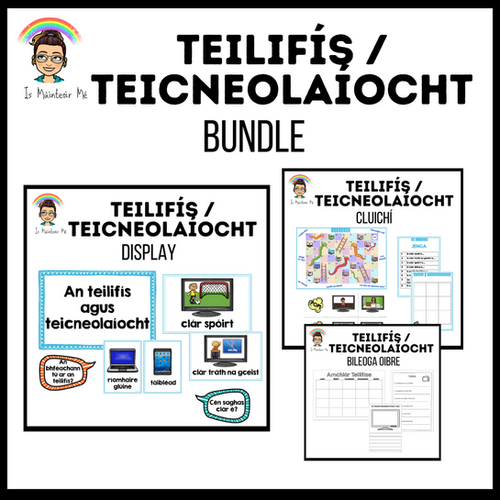 Teilifís/Teicneolaíocht BUNDLE | Is Múinteoir Mé