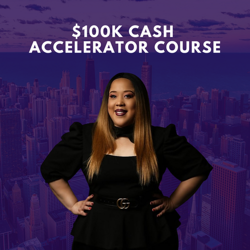 $100k Cash Accelerator Course | Dalila