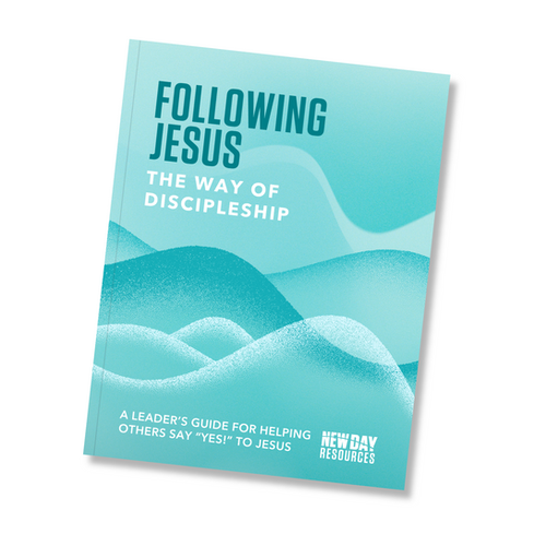 Following Jesus: The Way of Discipleship | New Day Resources