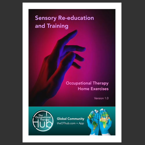 Sensory Re-education and Training: Occupational Therapy Home Exercises ...