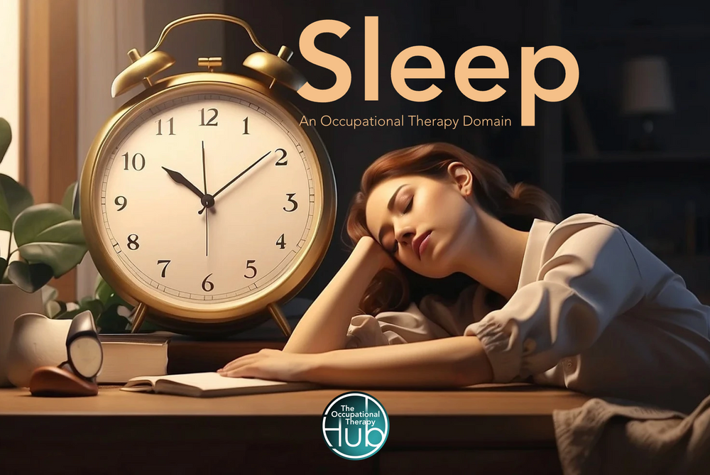 Sleep: An Occupational Therapy Domain | The Occupational Therapy Hub