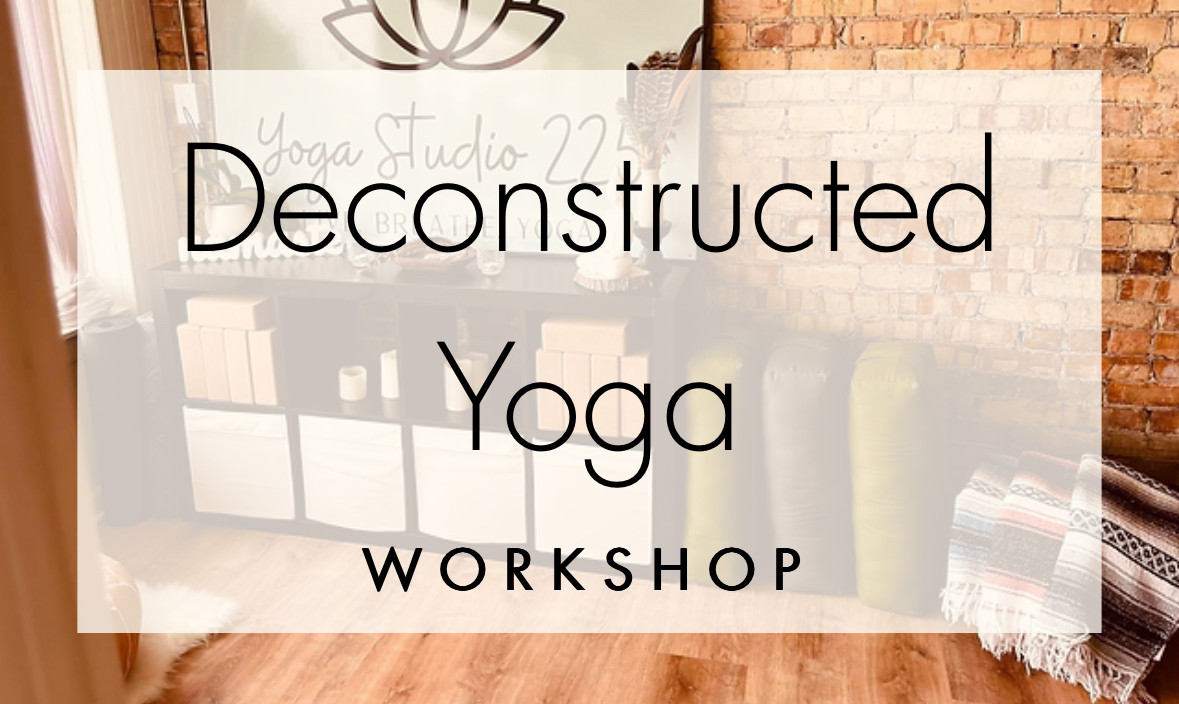 deconstructed yoga | suburban hippie life