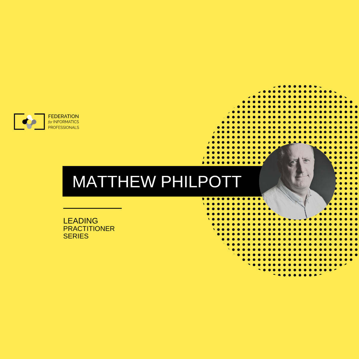 #10 Leading Practitioner Interview: Matthew Philpott