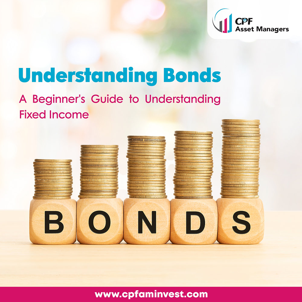 Understanding Bonds: A Beginner's Guide to Understanding Fixed Income