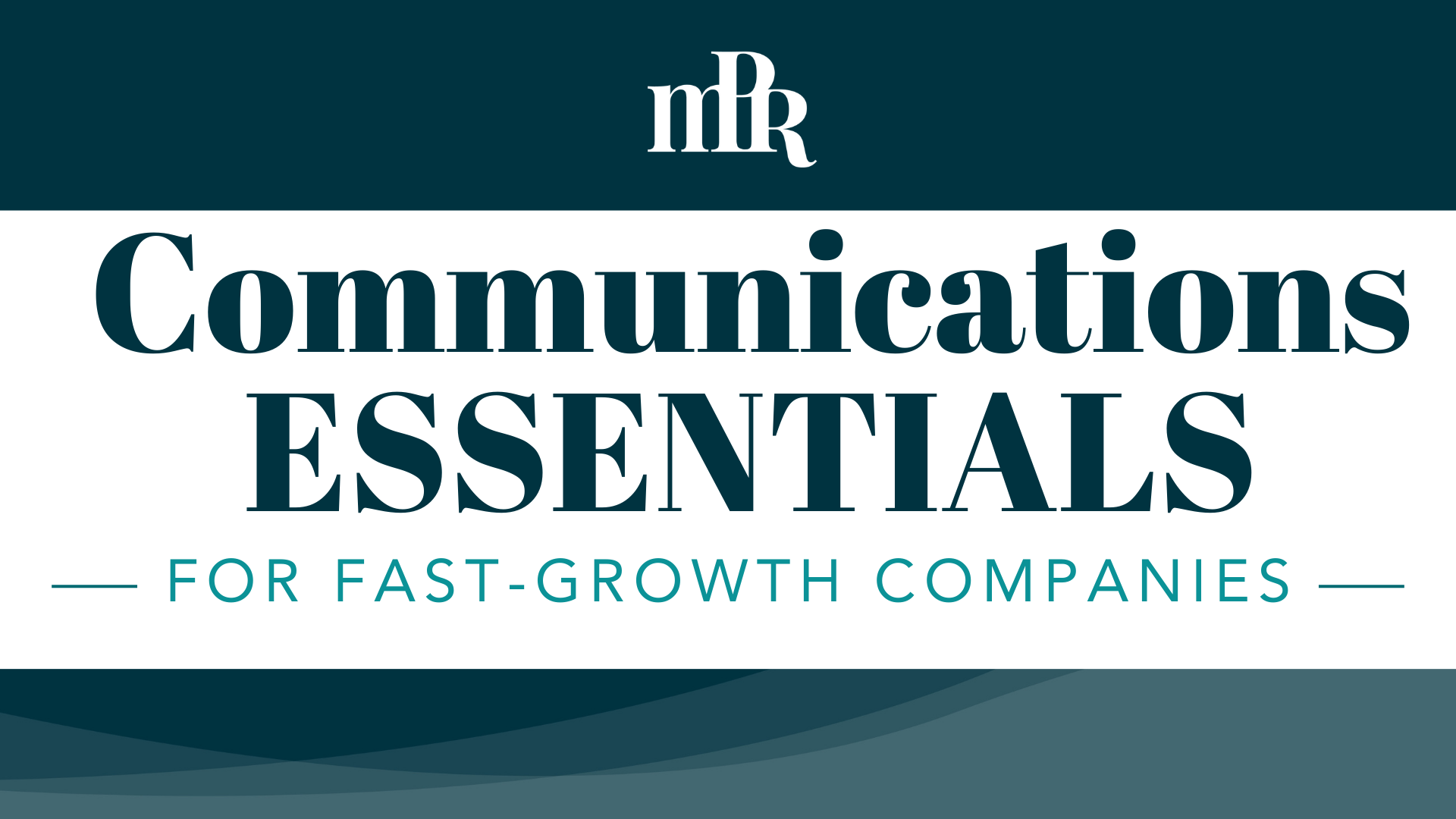 Communications Essentials for Fast-Growth Companies | mpublicrelations.com