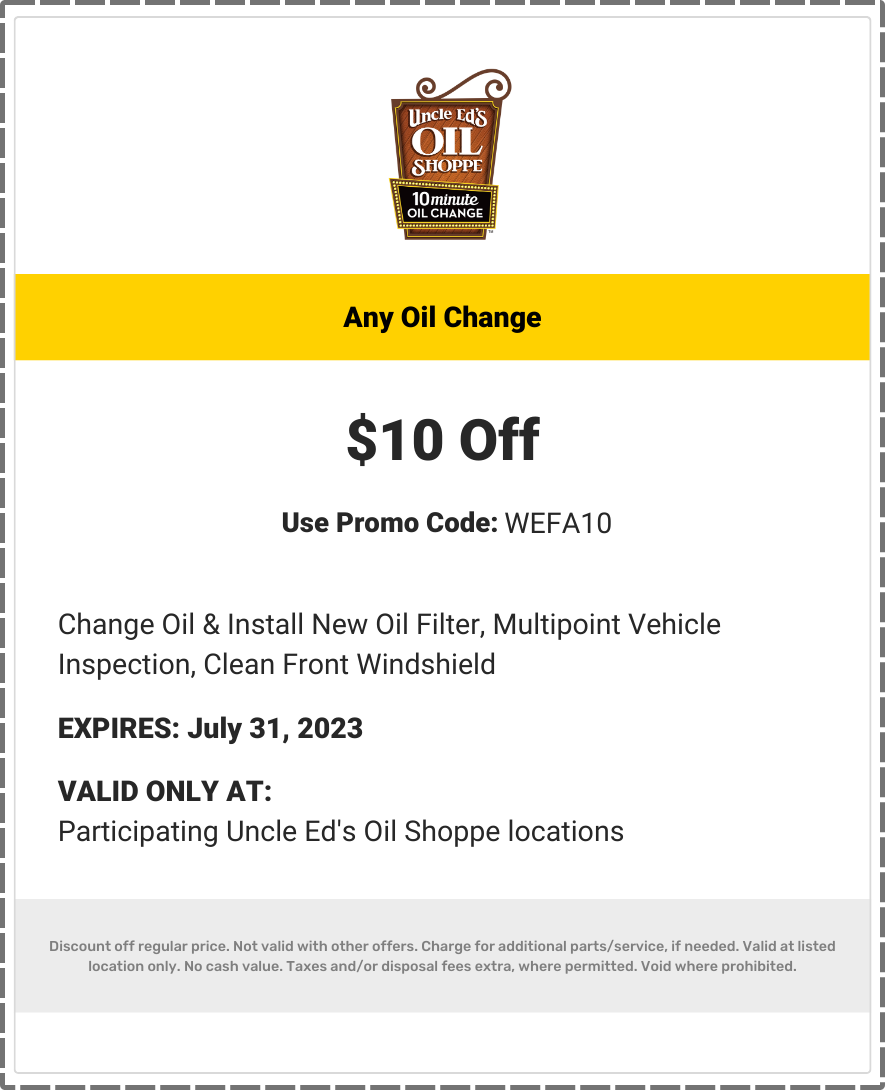 Uncle Ed's Coupons | $10 Off Any Oil Change | Military - 25% Off Any ...