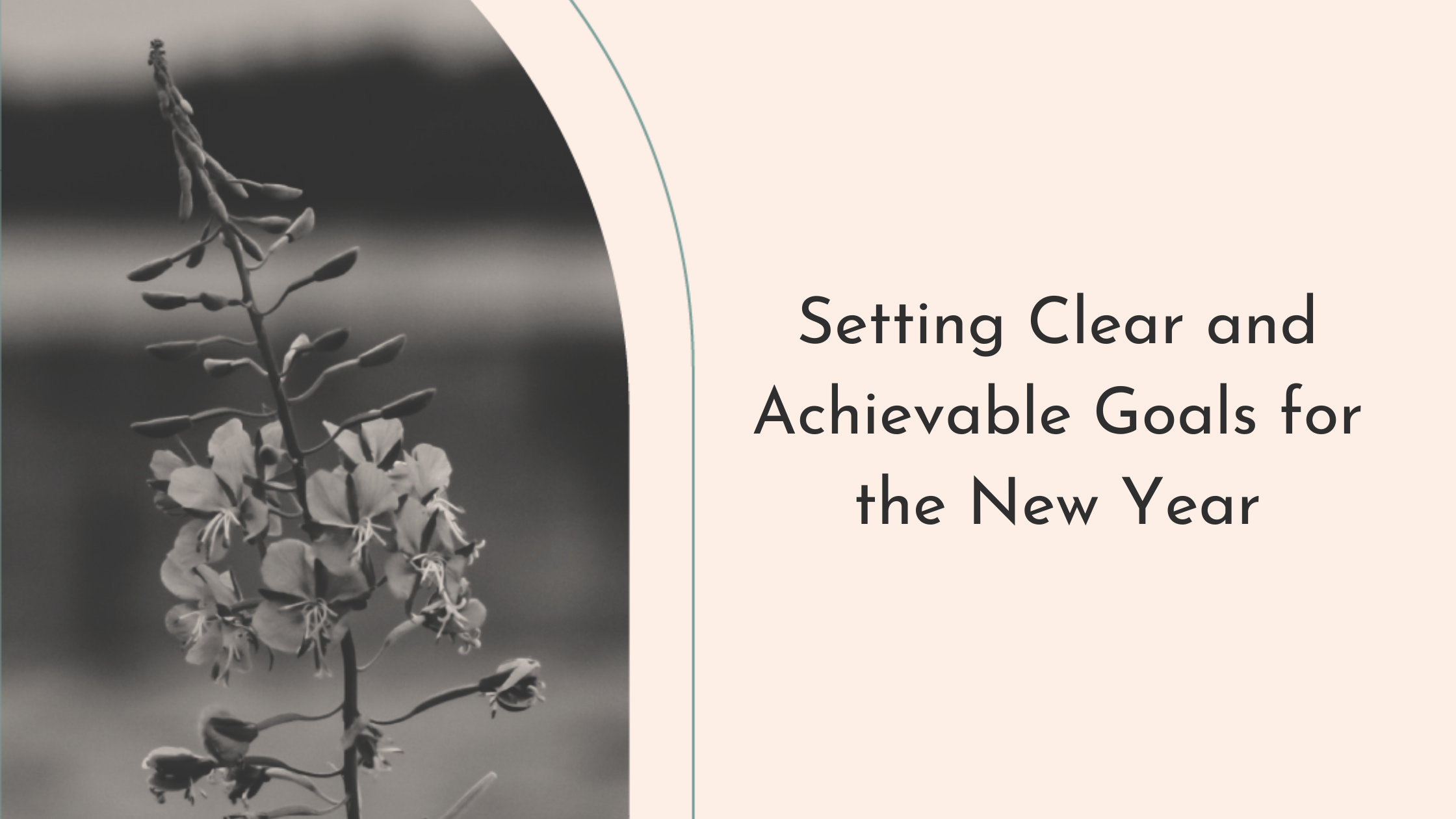 Setting Clear and Achievable Goals for the New Year