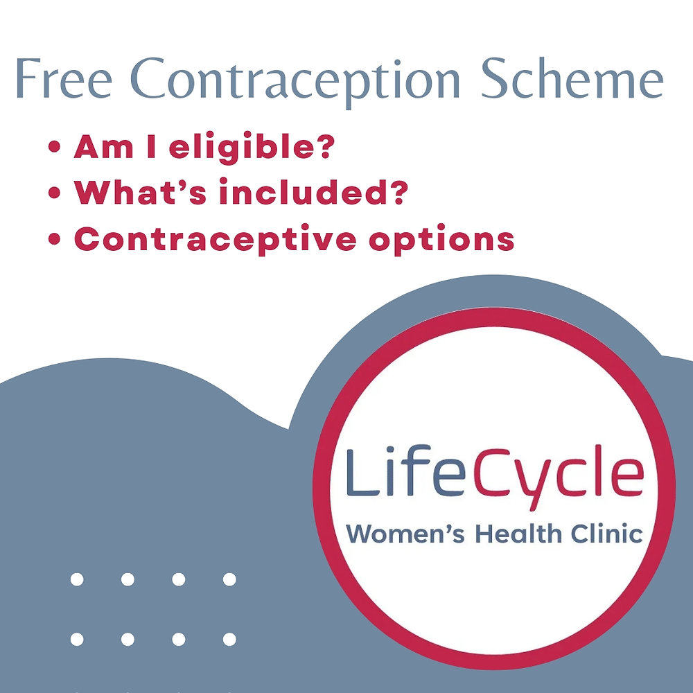 Free Contraception Scheme in Ireland | LifeCycle Clinic