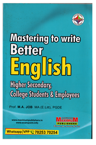Mastering to Write Better English for HSS and College Students ...