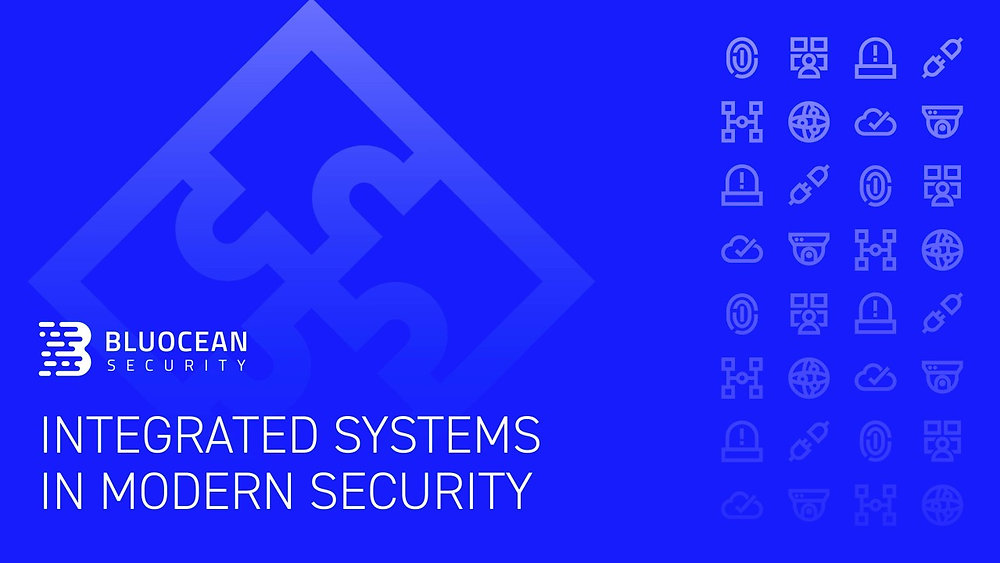 Why Integrated Systems Are Becoming the Standard in Modern Security