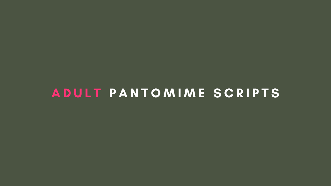 Adult Pantomime Scripts | Tom Whalley Pantomimes