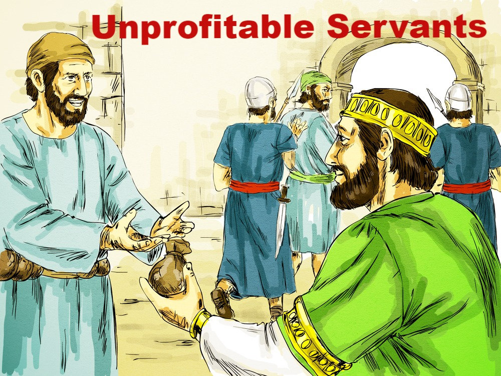 Daily Tonic || Unprofitable Servants