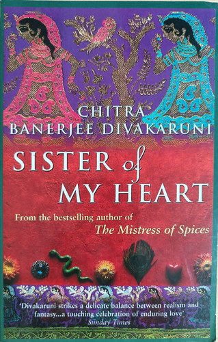 Sister of My Heart - Chitra Banerjee Divakaruni | Sumrux
