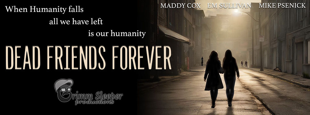 Dead Friends Forever a Feature!