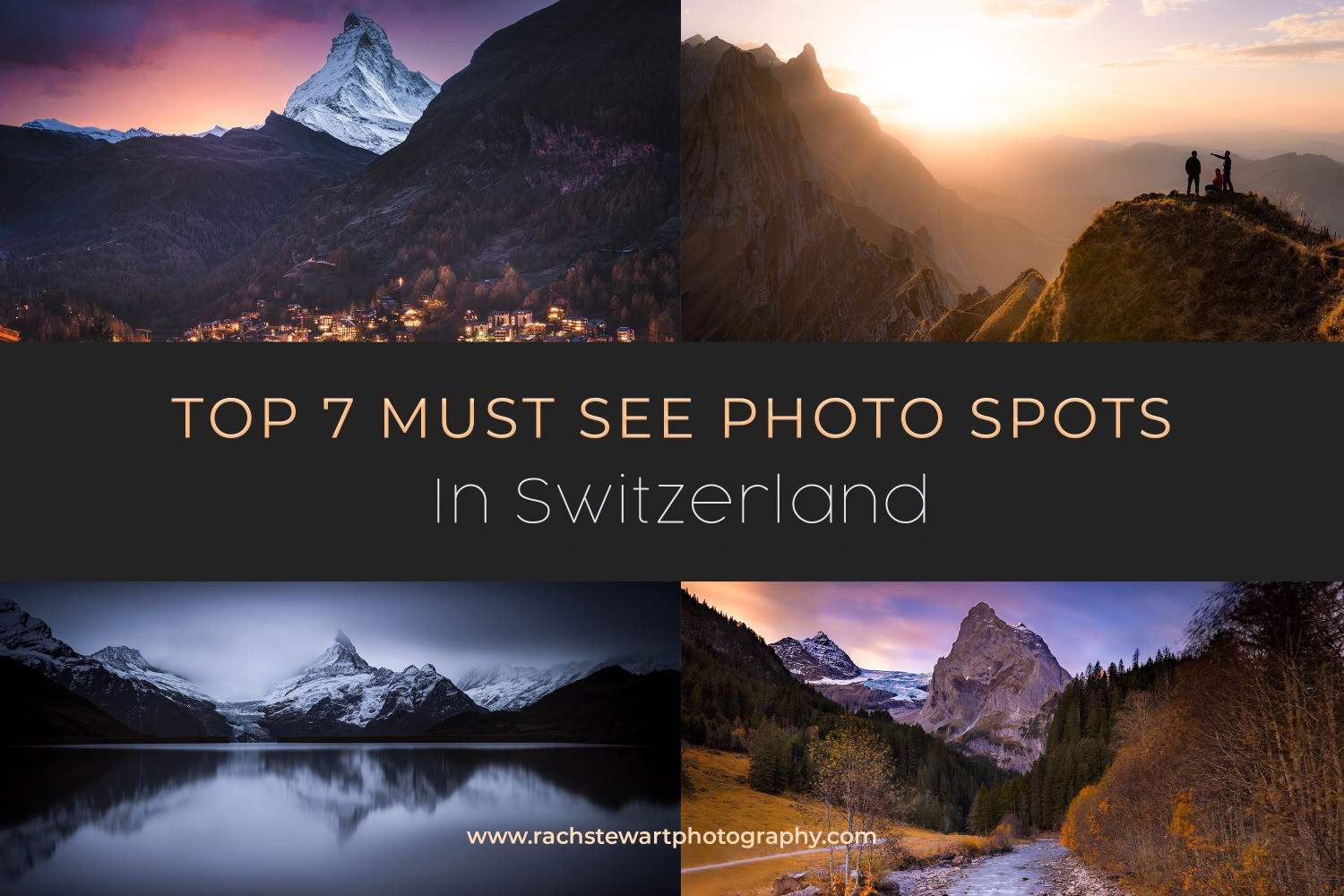Top 7 Must See Photo Spots in Switzerland