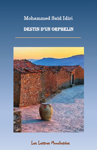 DESTIN D’UN ORPHELIN | LesLettresMouchetées