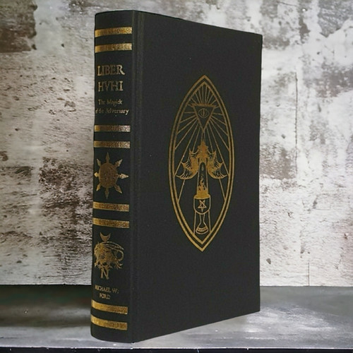 LIBER HVHI: The Magick of the Adversary – Michael W. Ford | Apep books