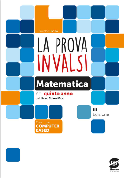 La prova invalsi di Matematica nel quinto anno del Liceo Scientifico – S41
