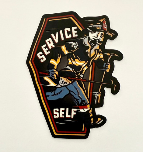 Service Over Self Sticker | Fit To Fight Fire
