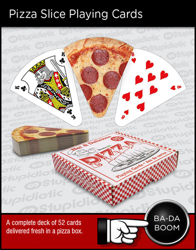 Pizza Slice Playing Cards | stupidiotic 2021