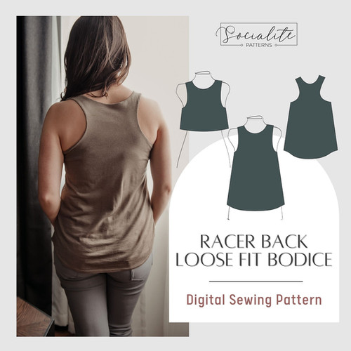 Racer Back Loose Fit Bodice Pattern | Socialite Patterns