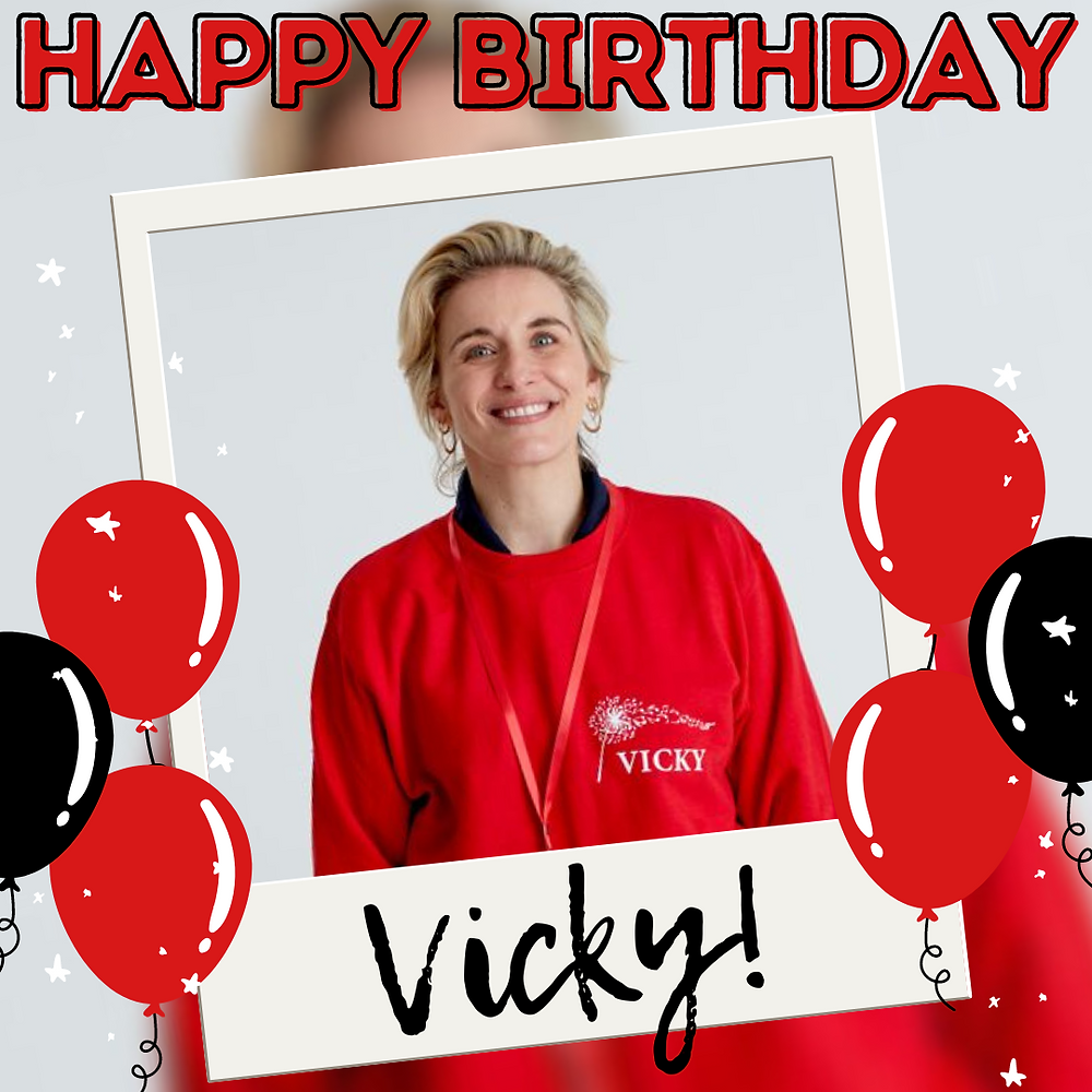Happy Birthday Vicky!