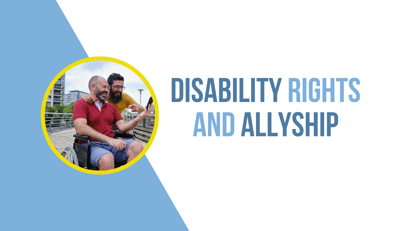 Disability Rights and Allyship | Diversity_Resilience