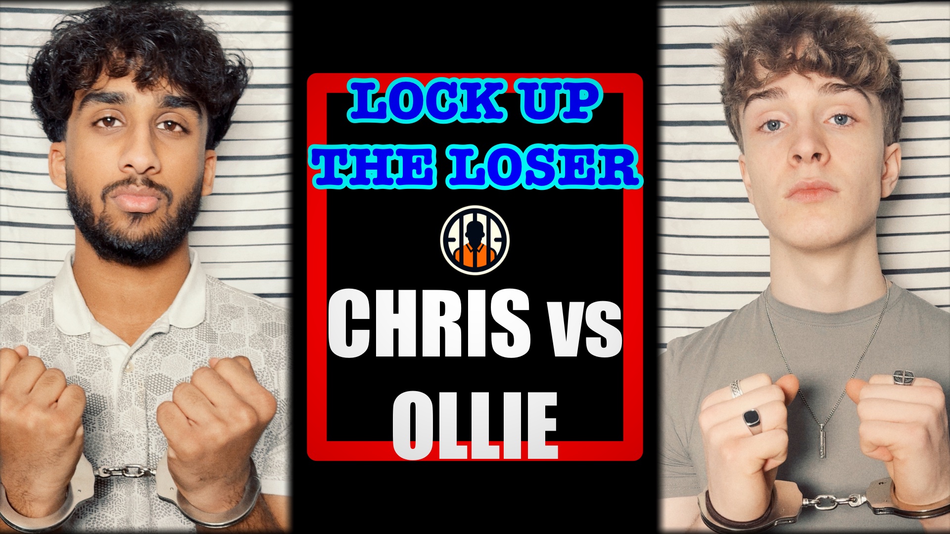 Chris vs Ollie: LOCK UP THE LOSER
