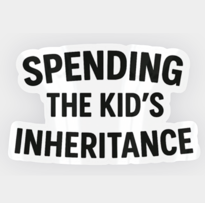 Spending the kids inheritance Sticker | The Campervan Bible