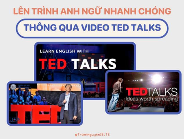 3 cách học tiếng Anh qua TED Talks hiệu quả nhất năm 2022!