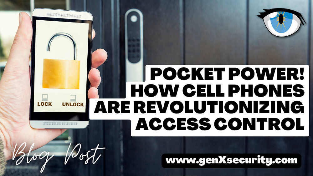 Pocket Power: How Cell Phones Are Revolutionizing Physical Security ...