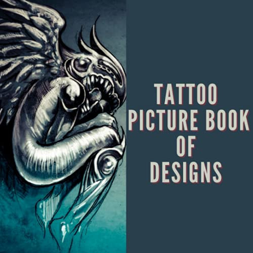 Tattoo Picture Book of Designs: 300 Beautiful Human Skin Art Ideas ...