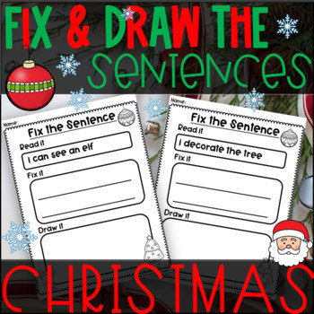 Christmas Sentence Writing Worksheets Fix the Sentence | Crayon Lane Teach