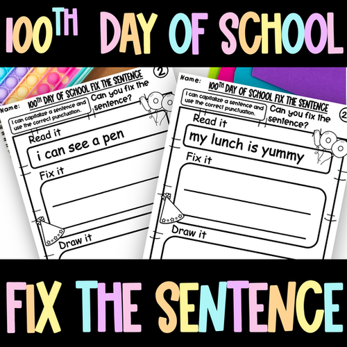 100th Day of School Sentence Correction Worksheets | Crayon Lane Teach