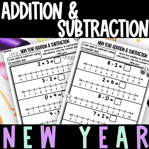 New Year Addition & Subtraction Number Line Worksheets | Crayon Lane Teach