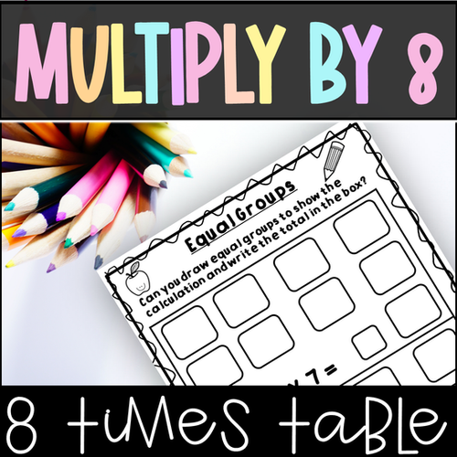 Multiplication Multiply by 8 Worksheets | Crayon Lane Teach