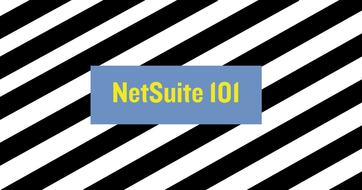 Unlocking NetSuite 101: A Comprehensive Guide