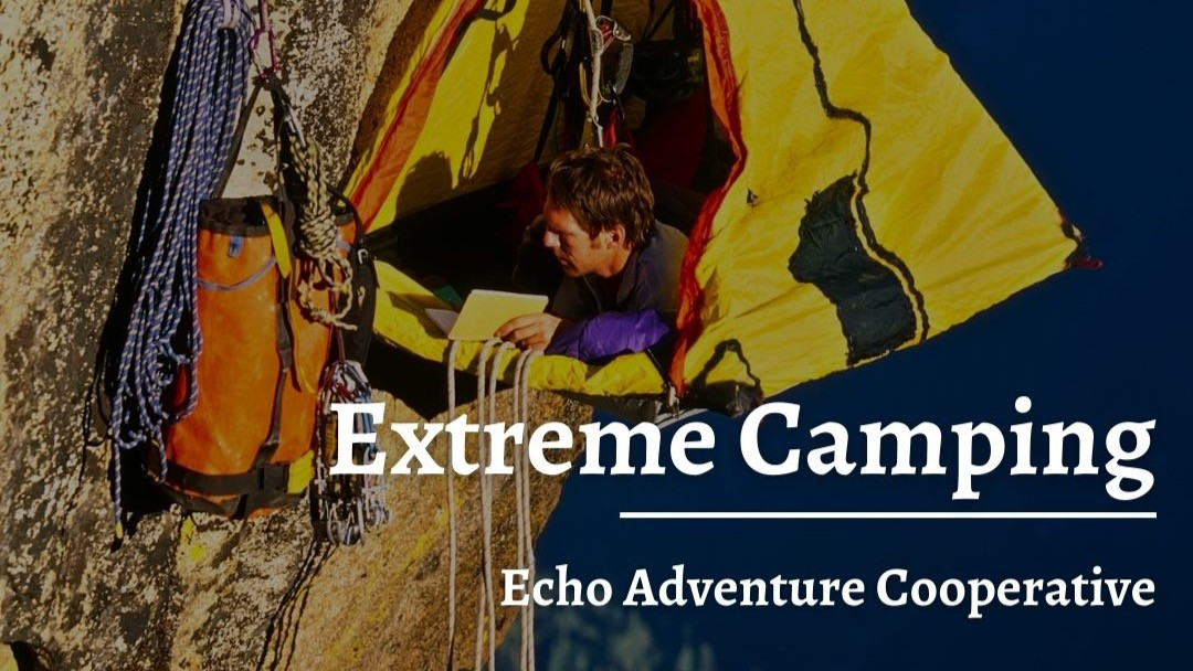 Extreme Camping: Where Do Rock Climbers Sleep on Multi-Day Expeditions.