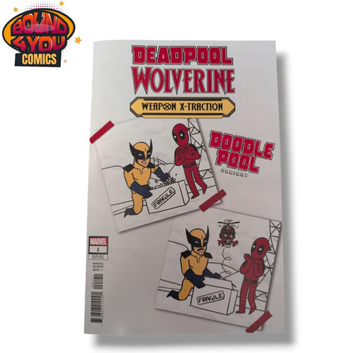 Deadpool / Wolverine: Weapon X-Traction #1 - Doodlepool Variant (2024) | Bound 4 You Comics