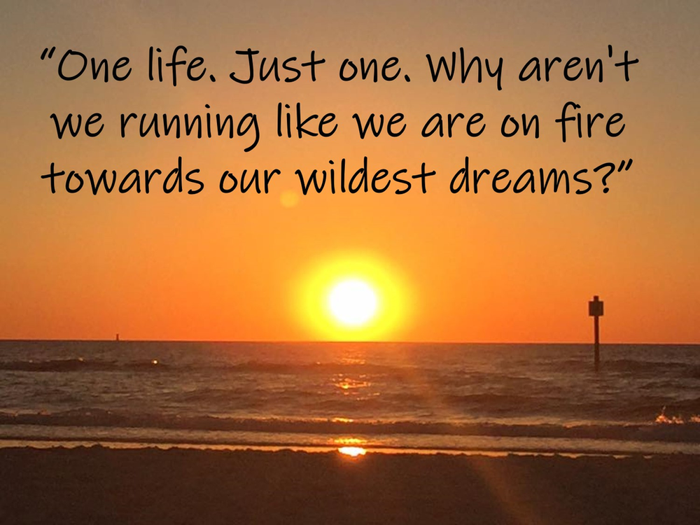 Chasing dreams and other scary things...