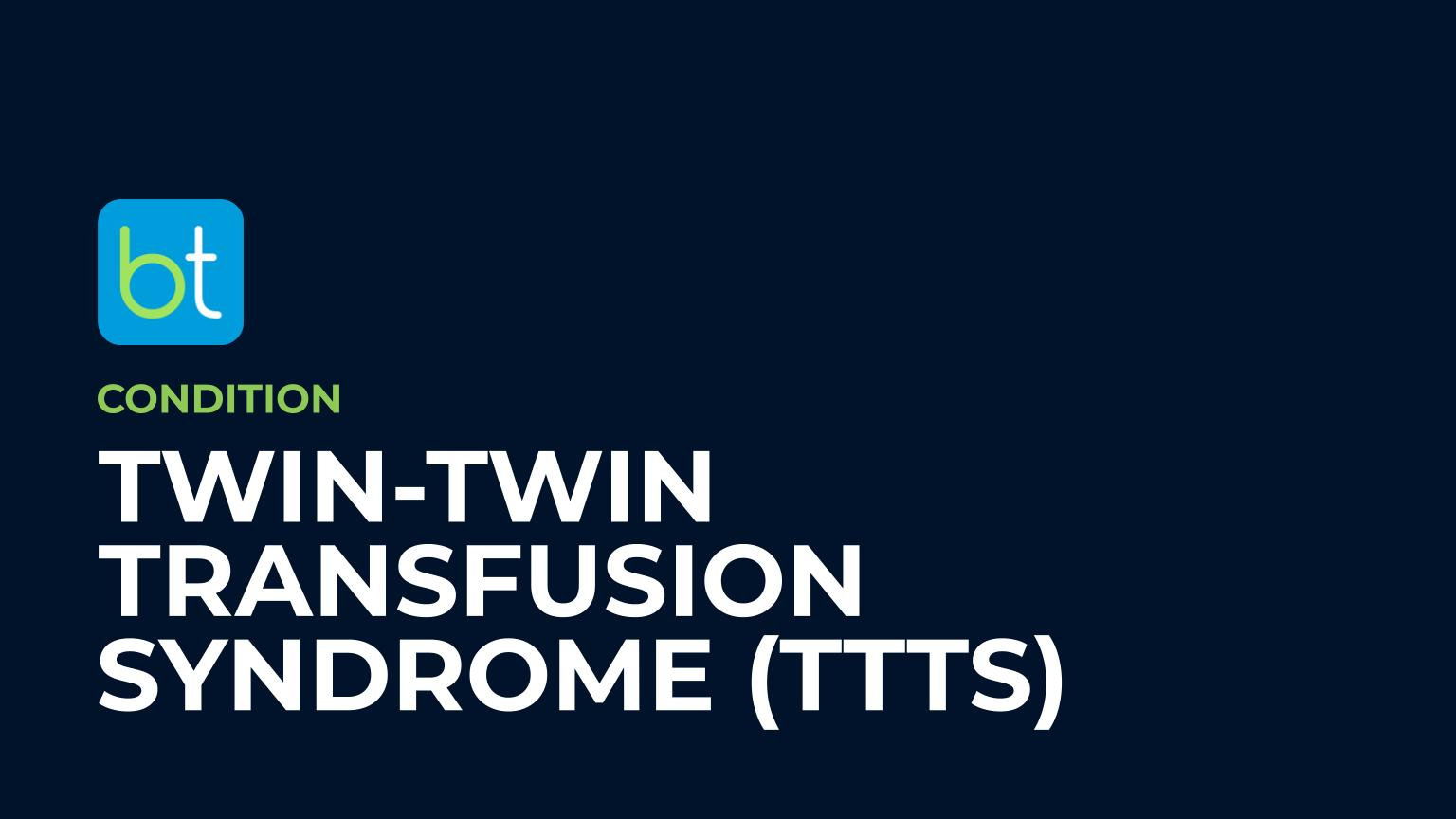 Twin-Twin Transfusion Syndrome (TTTS) Podcasts